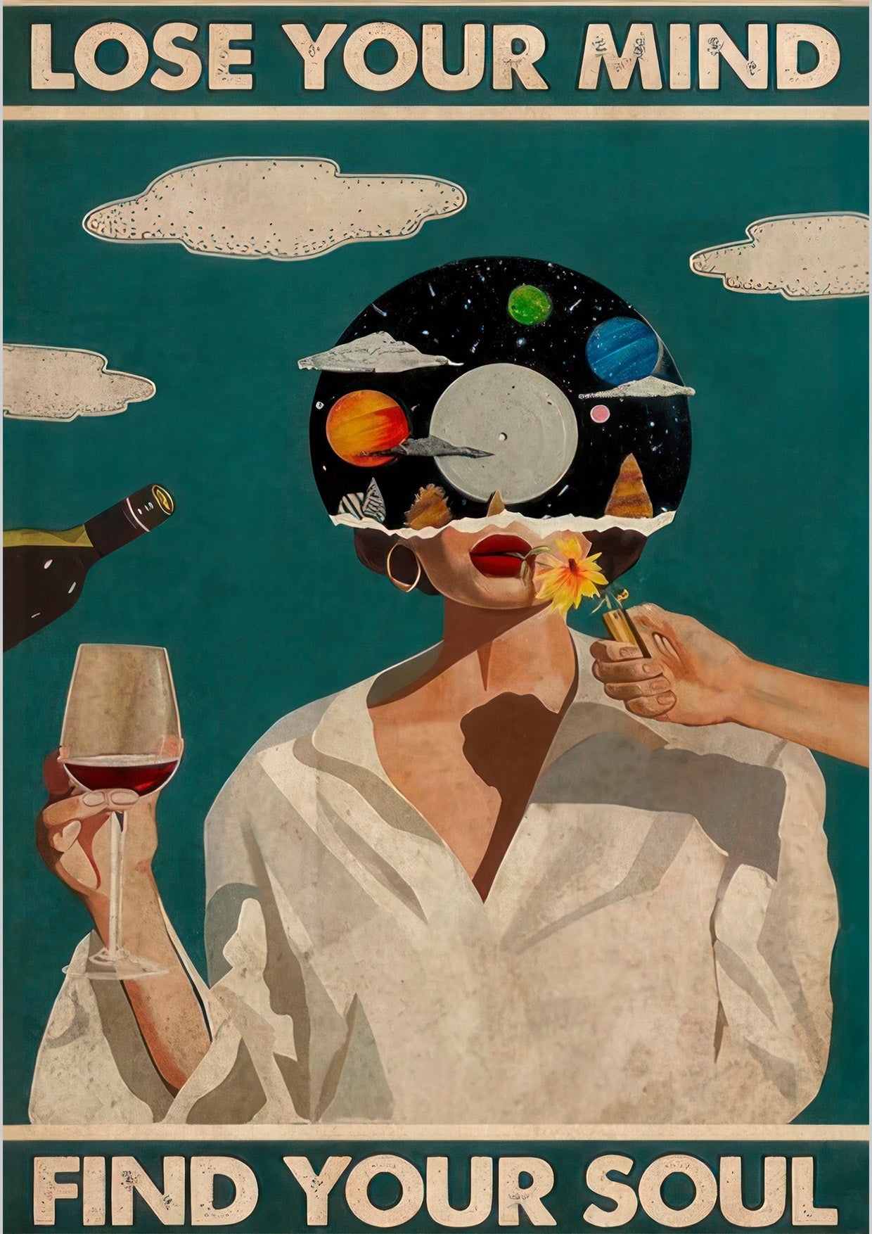 Lose Your Mind Find Your Soul Poster